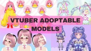 What’s An Adoptable VTuber model?
