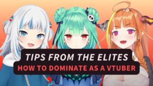 The Traits Of A VTuber Pro